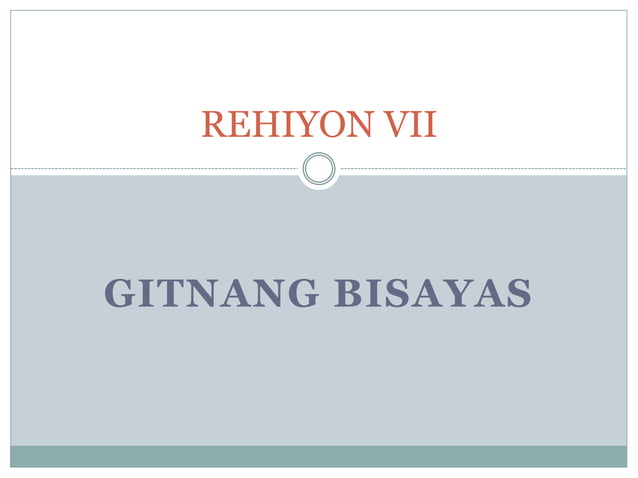 Rehiyon vii gitnang bisayas | PPTX