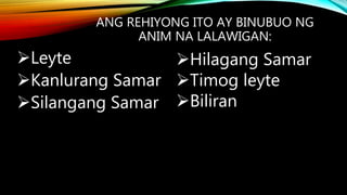 Rehiyon viii-silangang-bisaya | PPTX