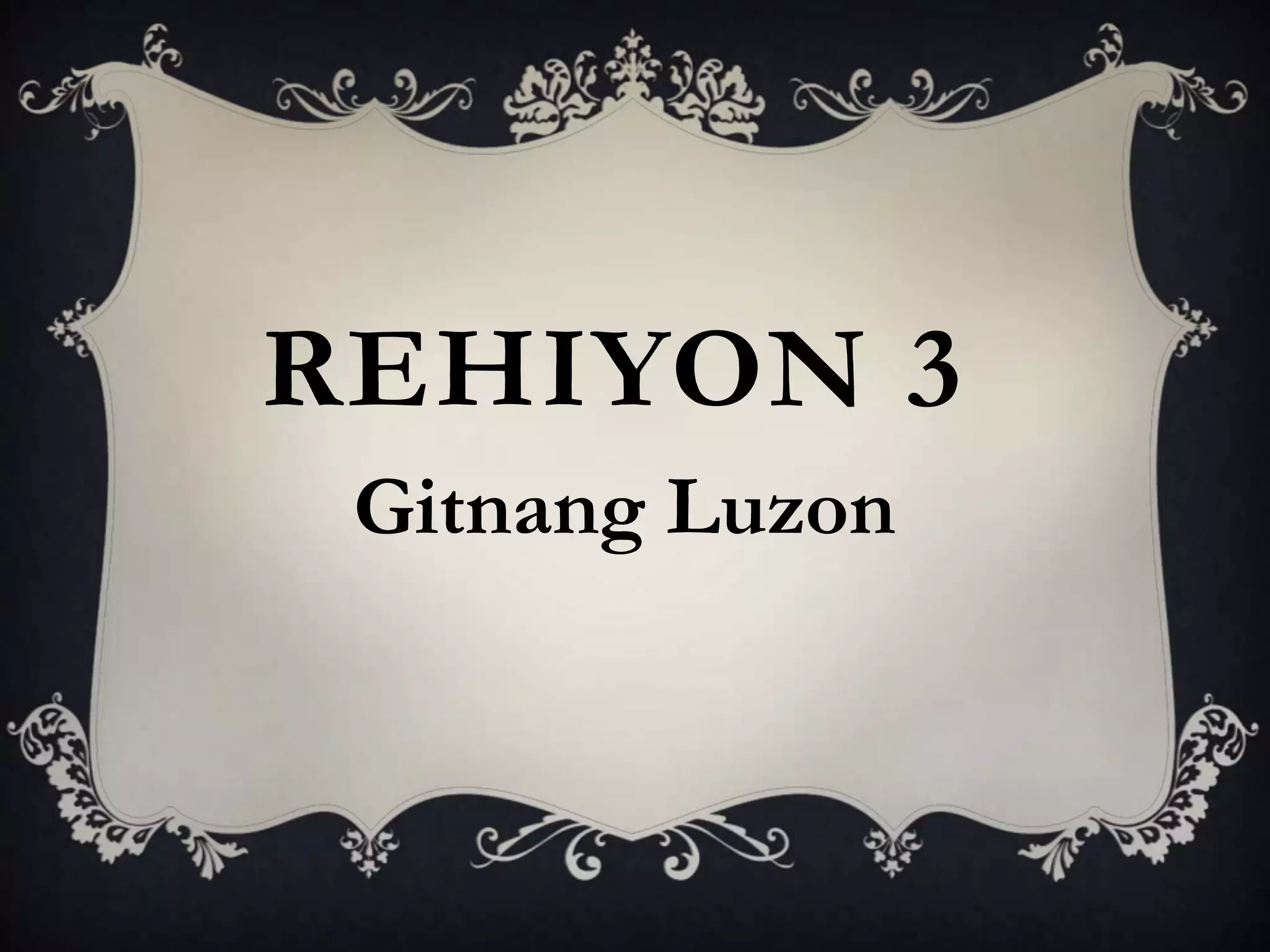 Rehiyon 3 | PPTX
