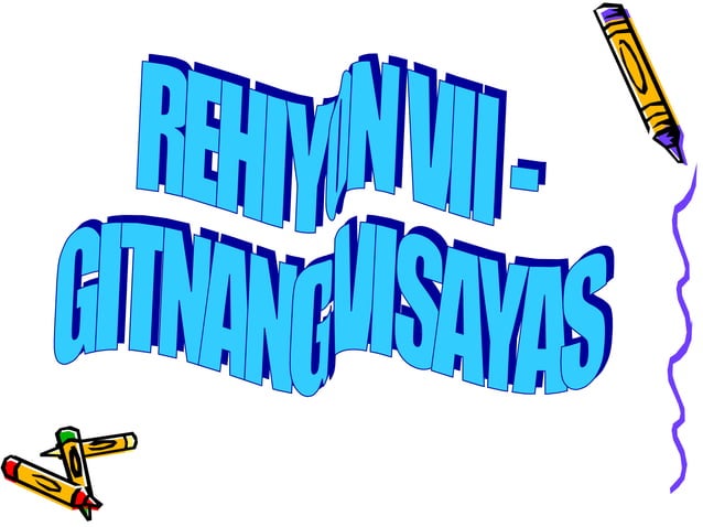 Rehiyon 7 gitnang visayas | PPT