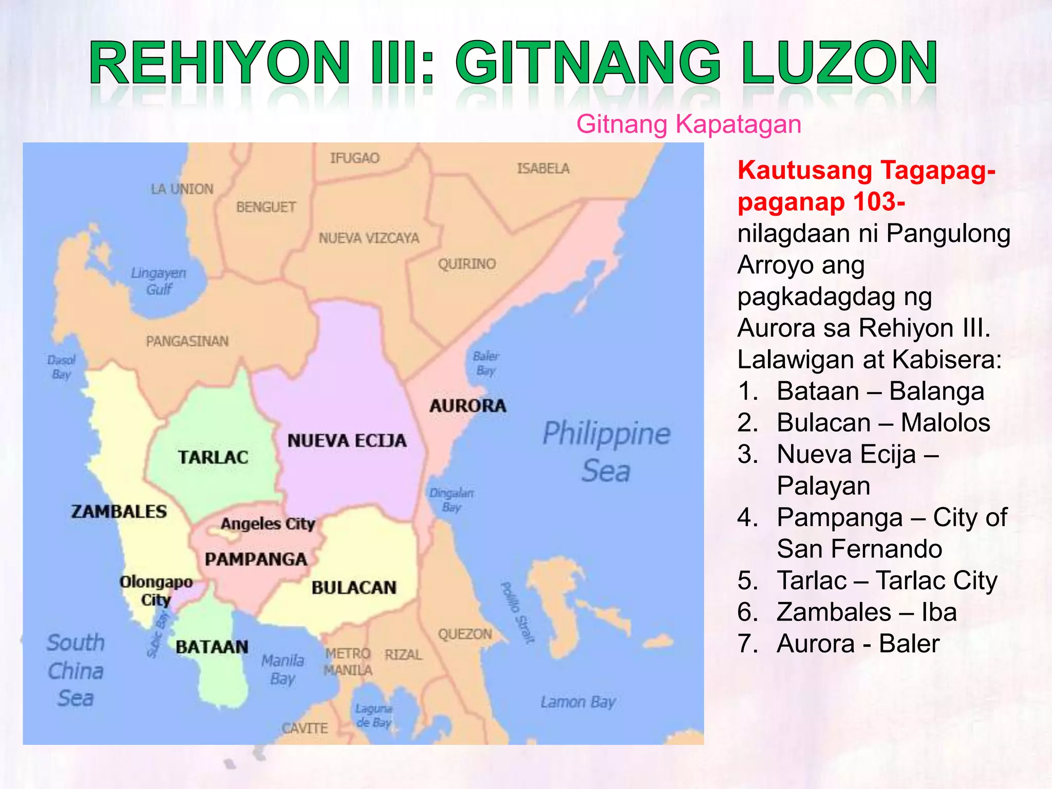 Rehiyon III- Gitnang Luzon | PPTX