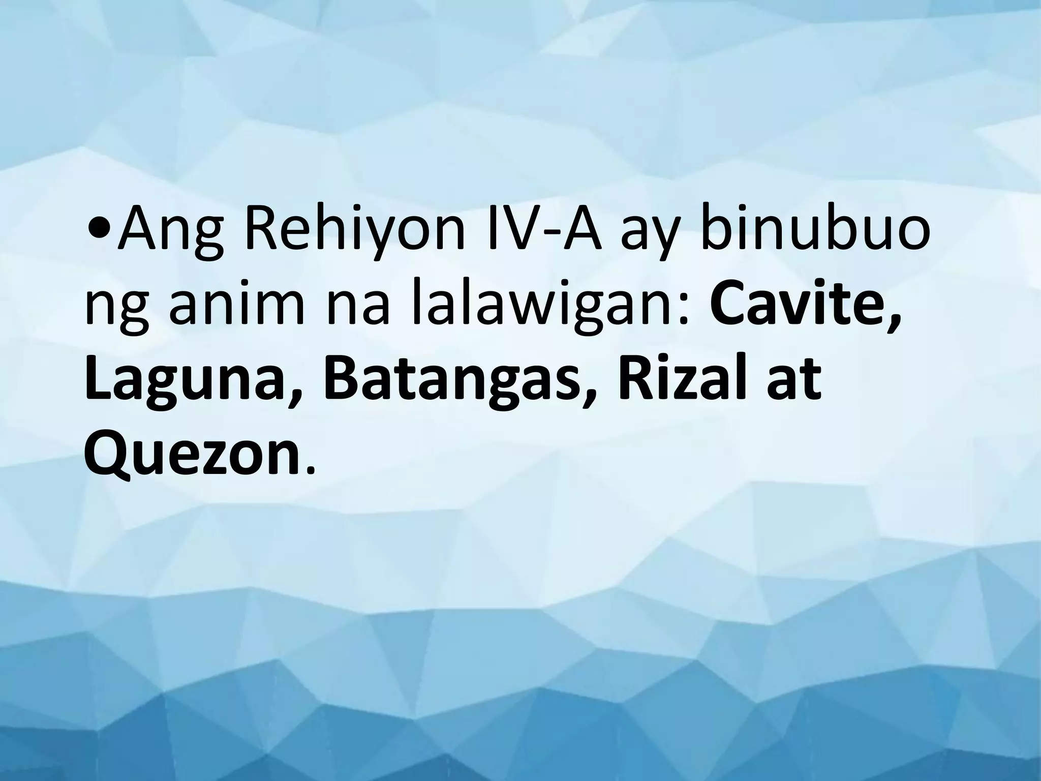 Rehiyon IV-A: CALABARZON | PDF