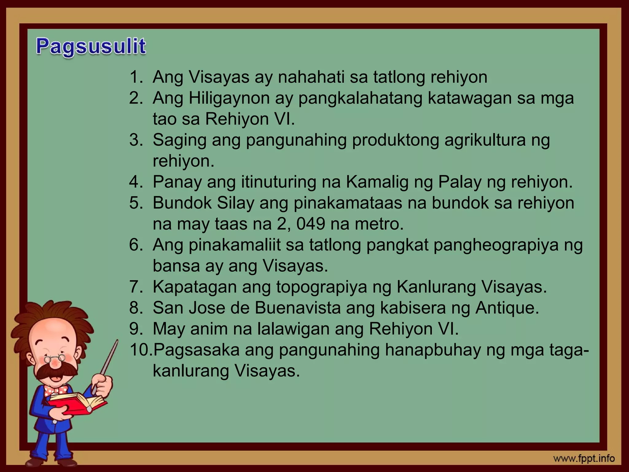 Rehiyon VI -Kanlurang Visayas | PPT