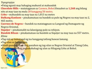 Rehiyon VII- Gitnang Visayas | PPT