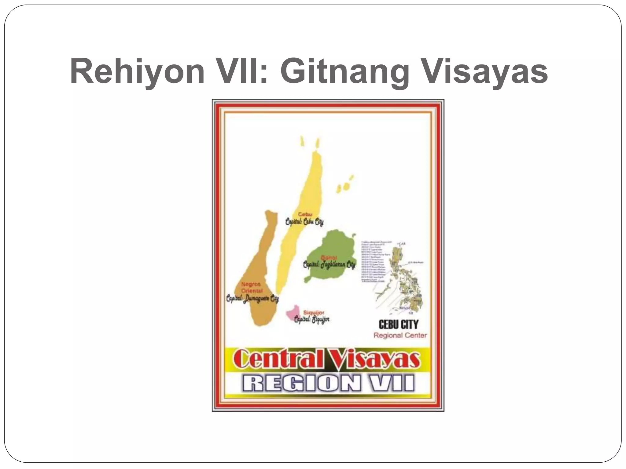 Rehiyon vii Mga Produkto at Industriya | PPTX