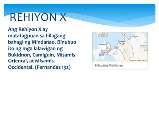 Panitikan o literatura ng Rehiyon X | PPTX