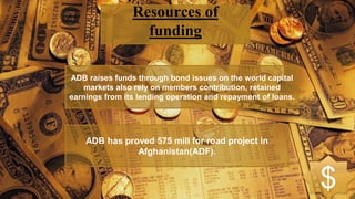 Asian bank of development(ADB) | PPT