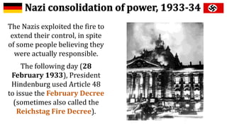Consolidation of Nazi Power - Reichstag's fire, February decrees ...