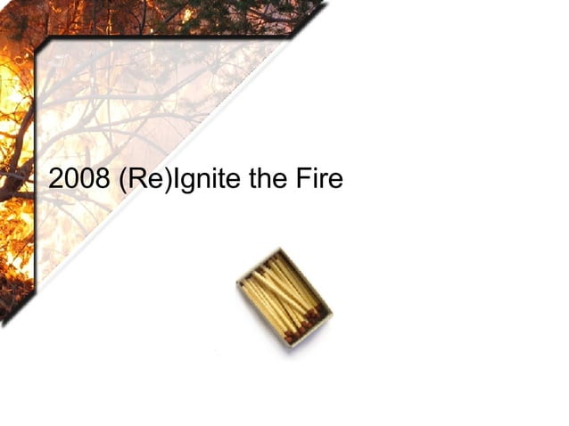 Reignite The Fire | PPT