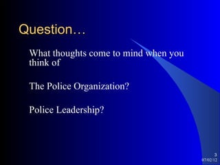 Re Imagination Of Police Leadership | PPT