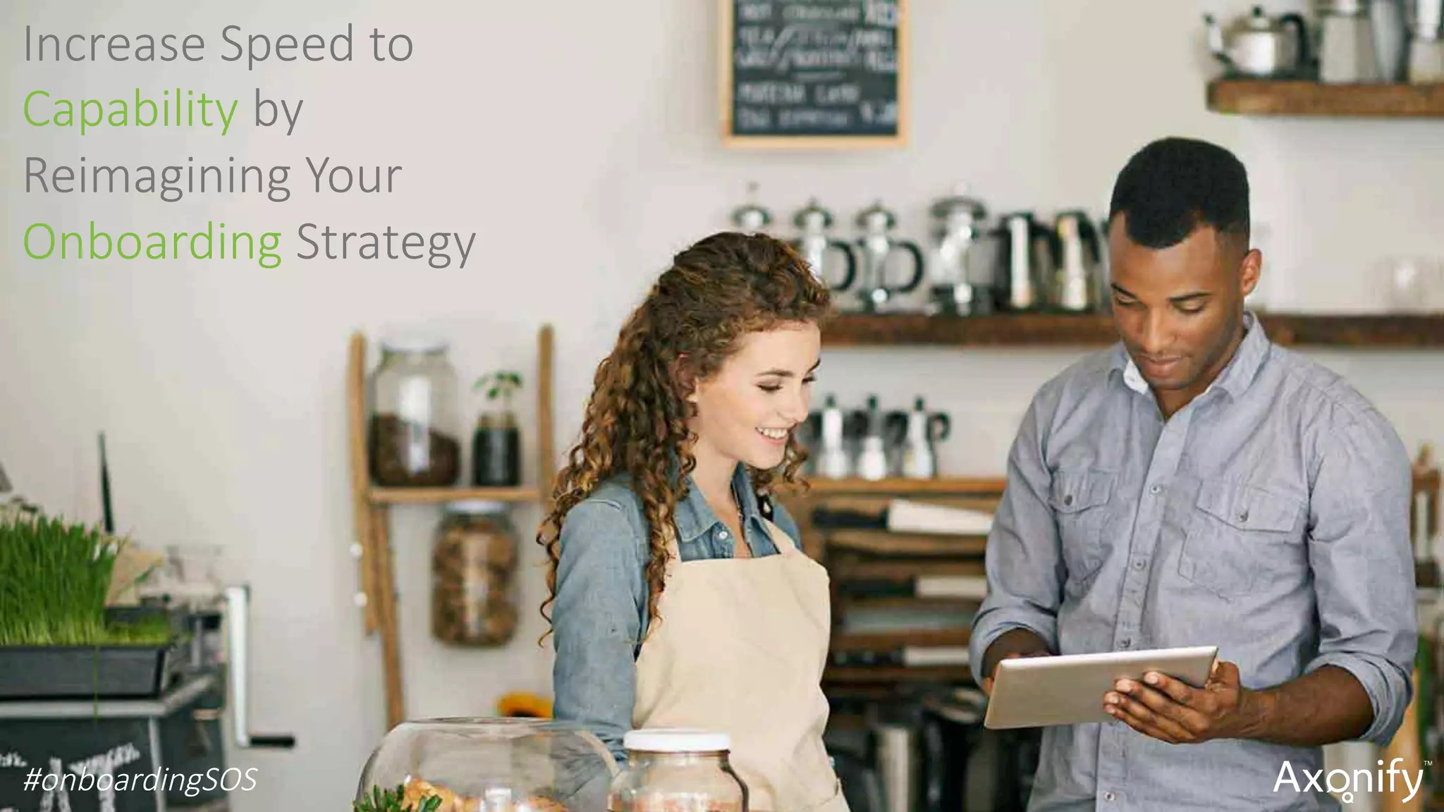 Increase Speed to Capability by Reimagining Your Onboarding Strategy | PDF