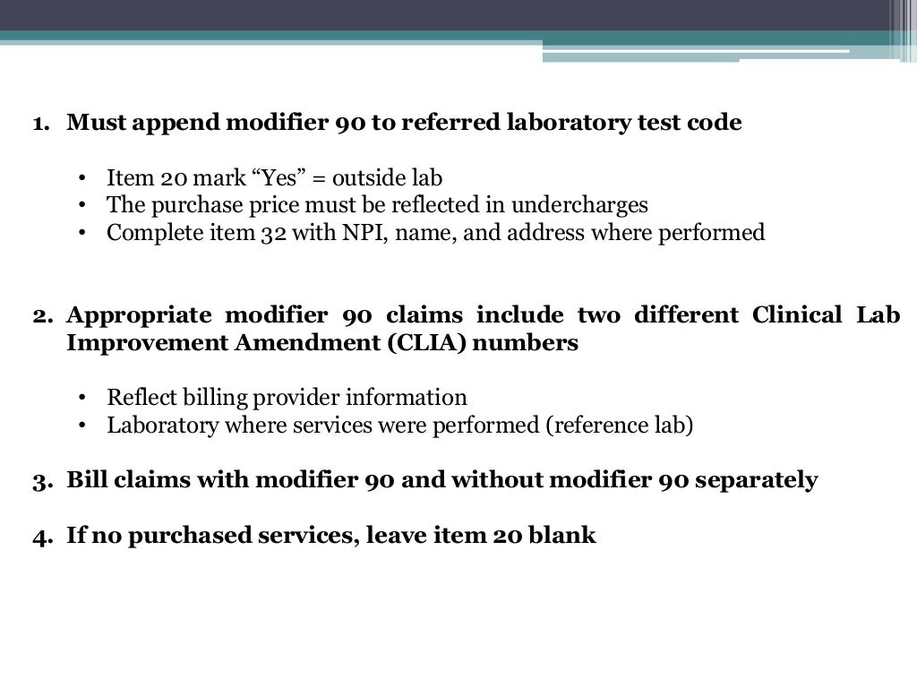 Reimbursement guidelines for modifier 90