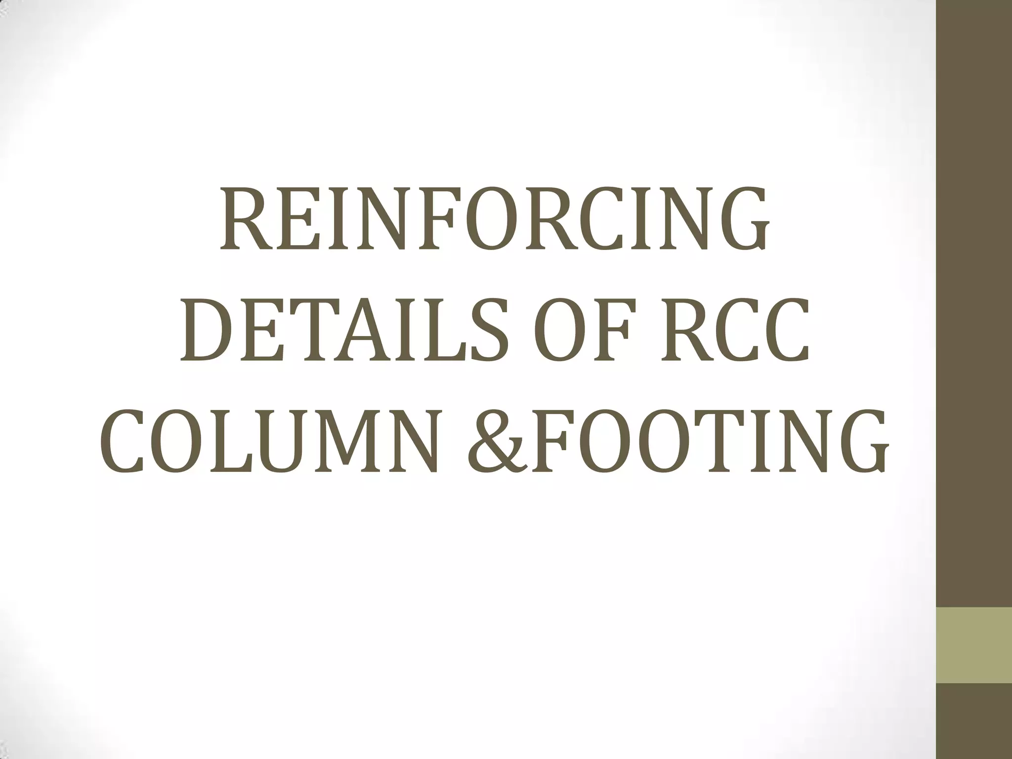 Reinfocing details of column | PPTX