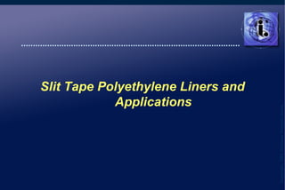 Reinforced Polypropylene (RPP) and Reinforced Polyethylene (RPE) Liner ...