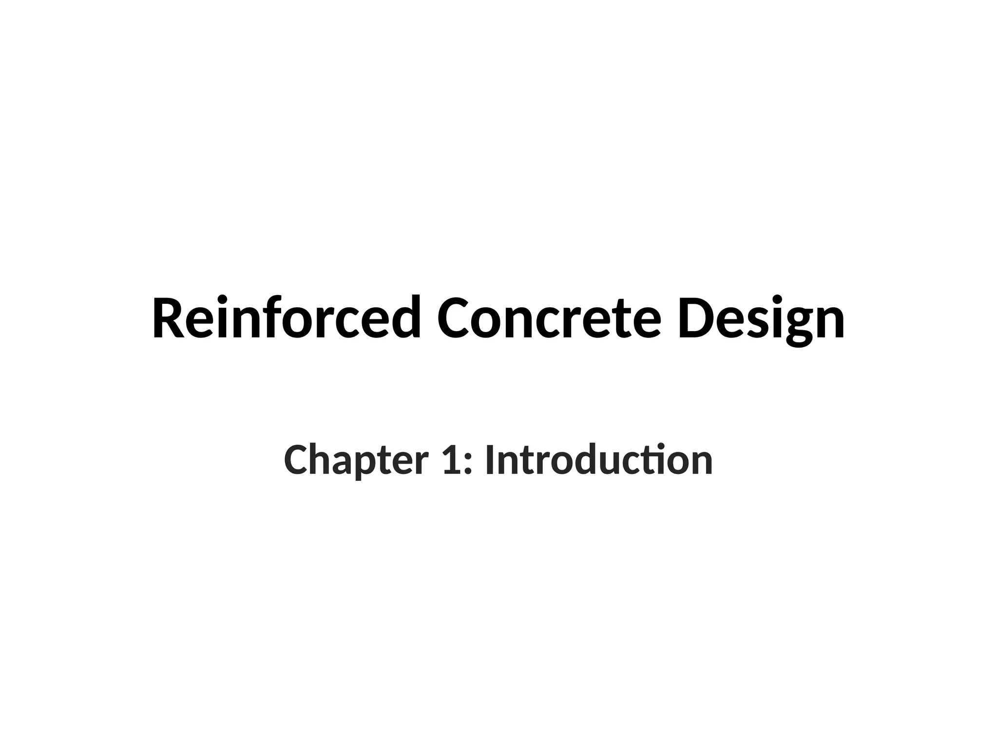 Reinforced Concrete Design Introduction Pptx