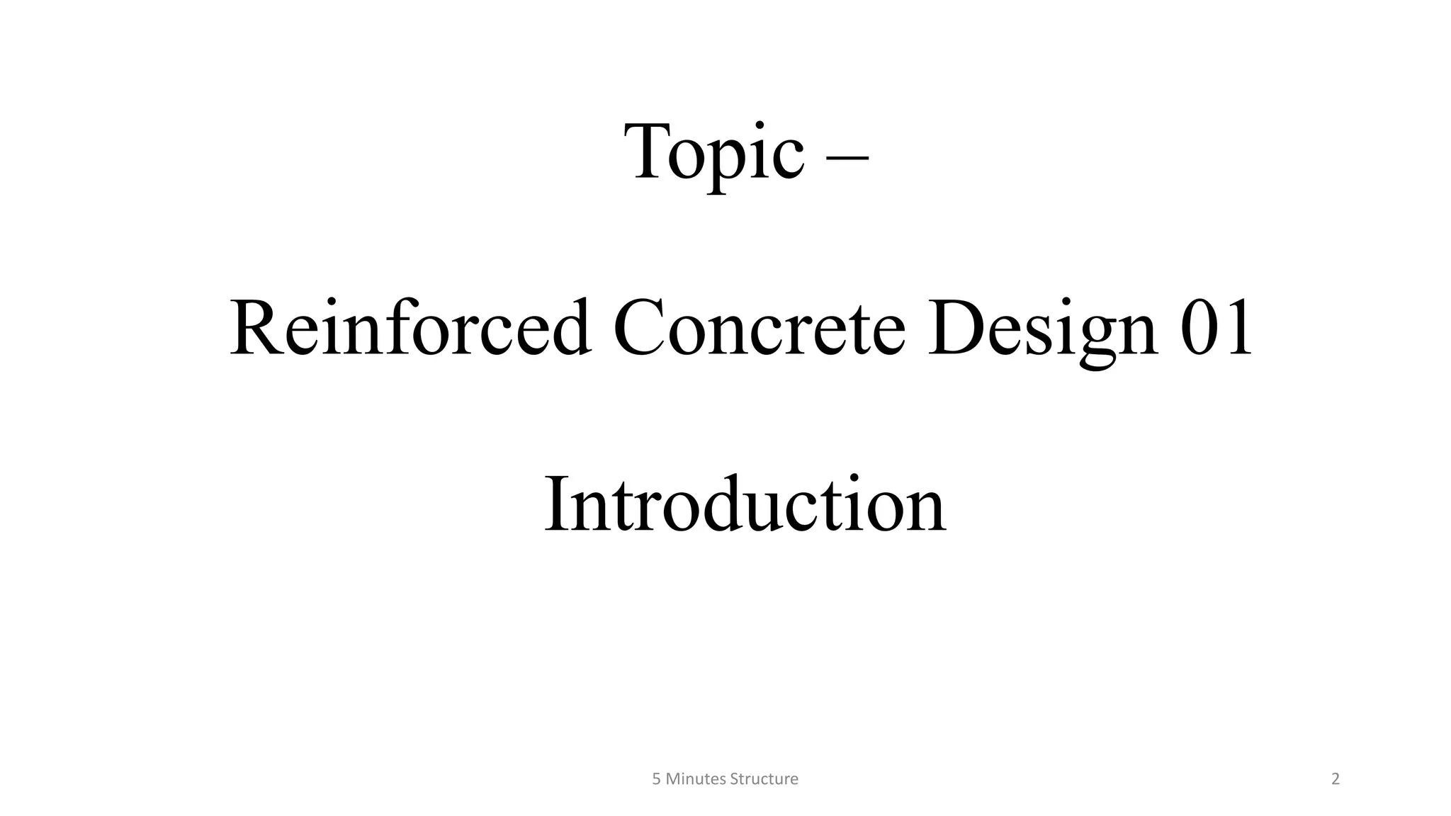Reinforced concrete design 01 introduction | PPT