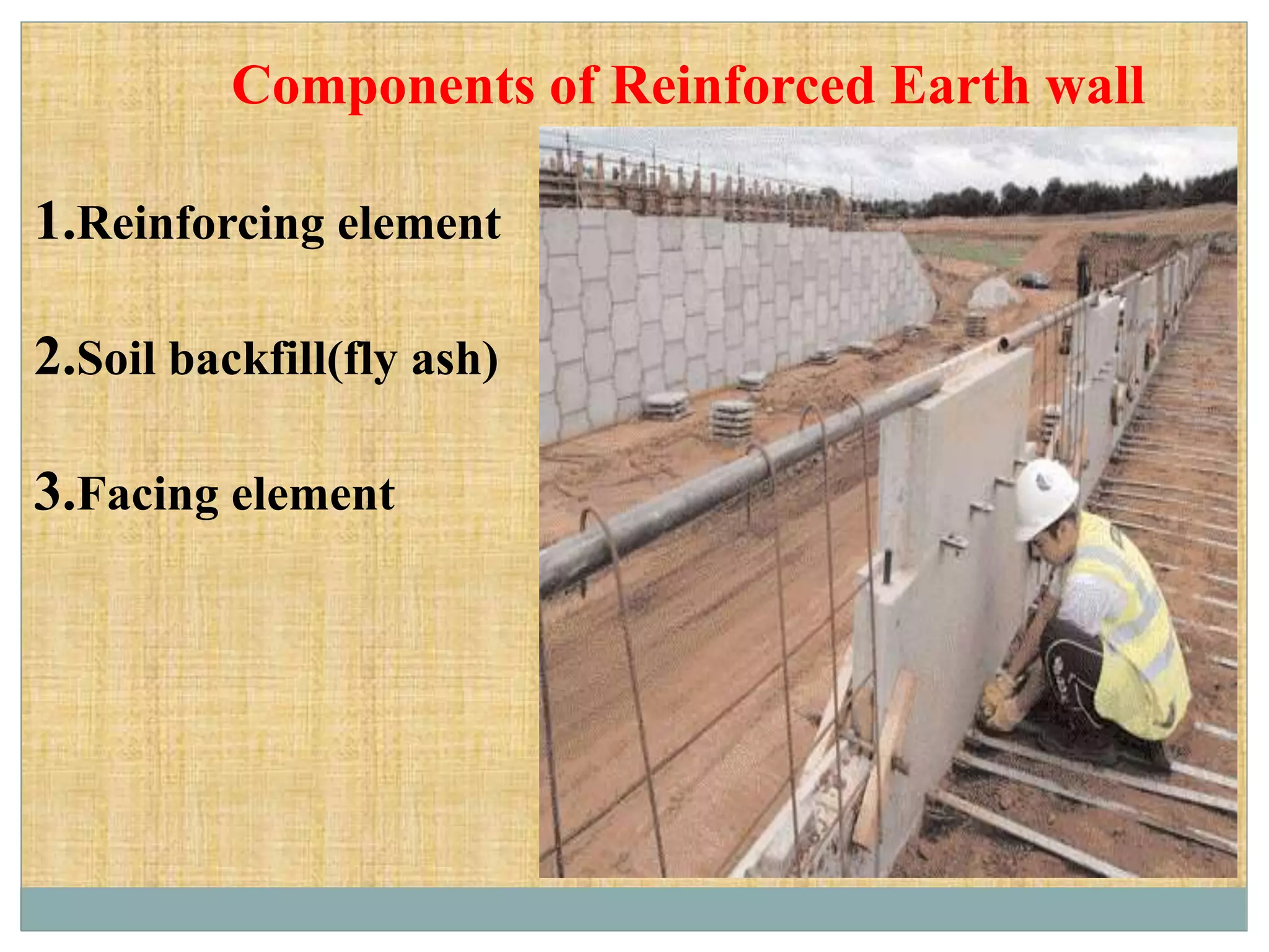 Reinforced Earth Wall RE wall | PPTX