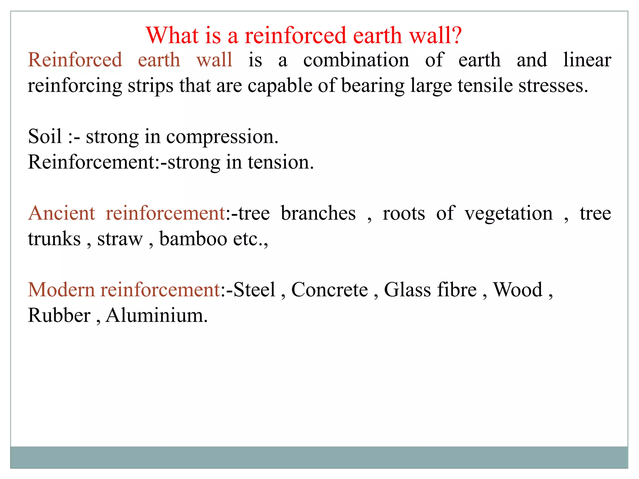 Reinforced earth walls | PPTX