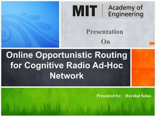 Online opportunistic routing using Reinforcement learning | PPT