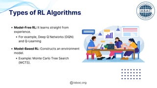 Reinforcement Learning | IABAC Certification | PPT