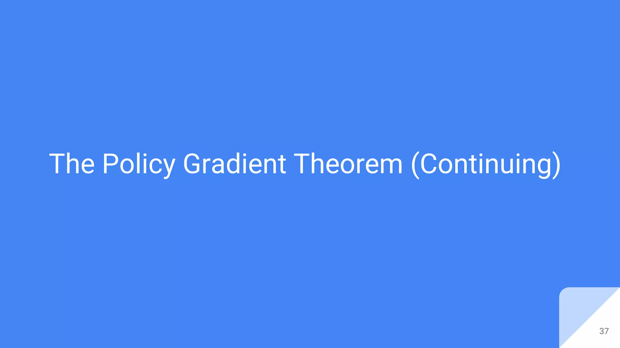 Reinforcement learning:policy gradient (part 1) | PPT Reinforcement learning:policy gradient (part 1) | PPT