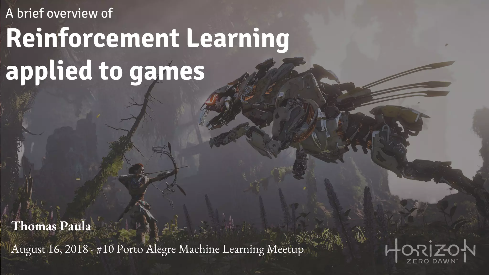 A brief overview of Reinforcement Learning applied to games | PPT