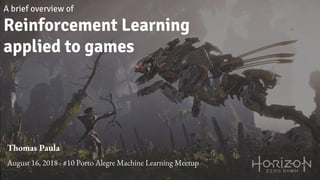 A brief overview of Reinforcement Learning applied to games | PPT