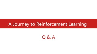 A Journey to Reinforcement Learning | PPT