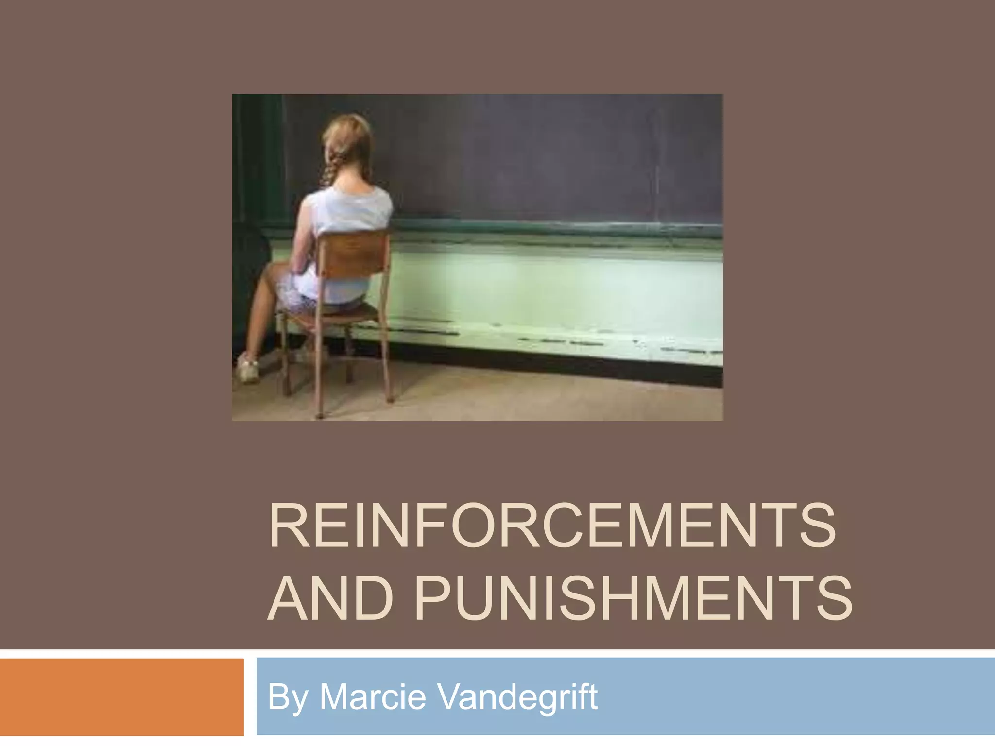 Reinforcements and punishments powerpoint ch.5 | PPTX