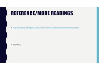 Reinforcement skill pdf | PPT