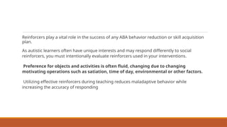 Effective Use of Reinforcers in ABA for Behavior Change | PPTX