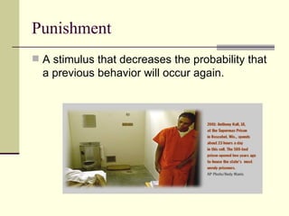 Reinforces and punishment | PPT