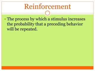 Reinforces and punishment | PPT
