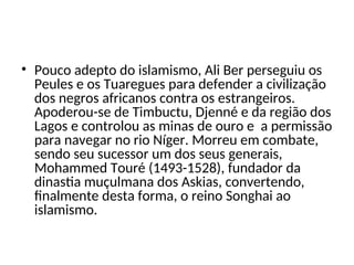 Reinos africanos completo 1. Historia da Africa antes da colonização ...