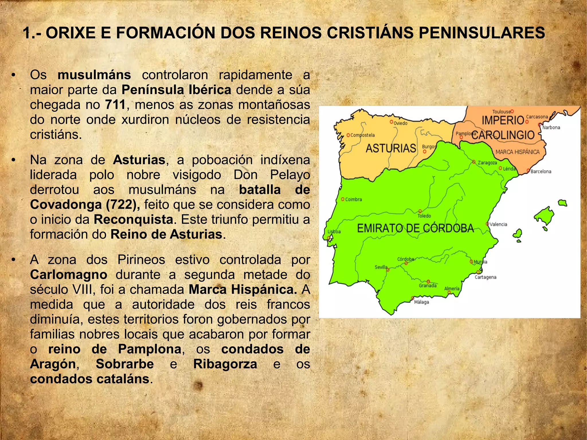 Os reinos cristiáns peninsulares na Idade Media. O reino de Galicia | ODP