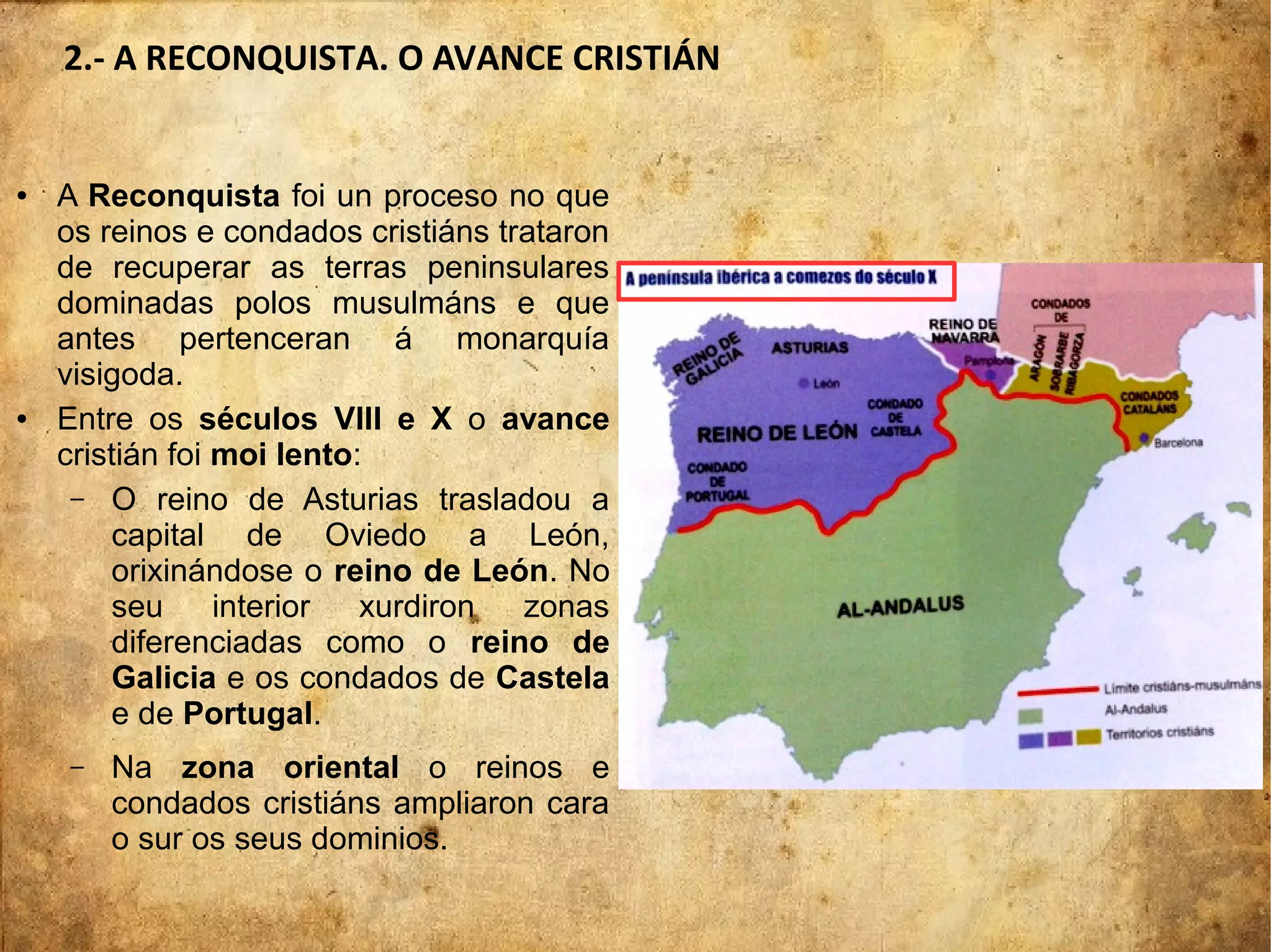 Os reinos cristiáns peninsulares na Idade Media. O reino de Galicia | ODP