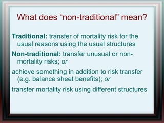 Non-Traditional Reinsurance Structures | PPT