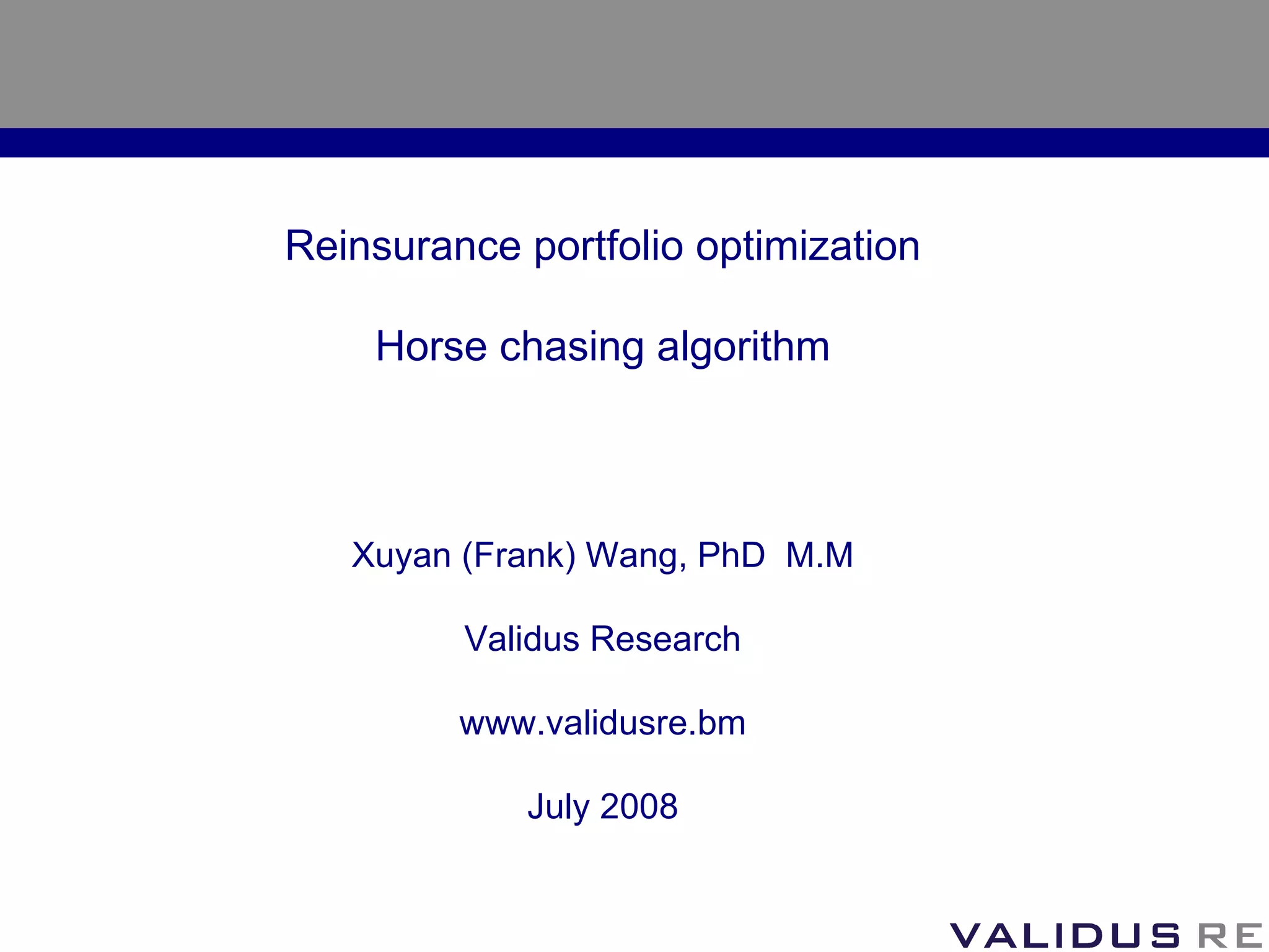 Reinsurance Portfolio Optimization Horse Chasing Algorithm | PPT