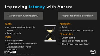 DAT304_Amazon Aurora Performance Optimization with MySQL | PPTX