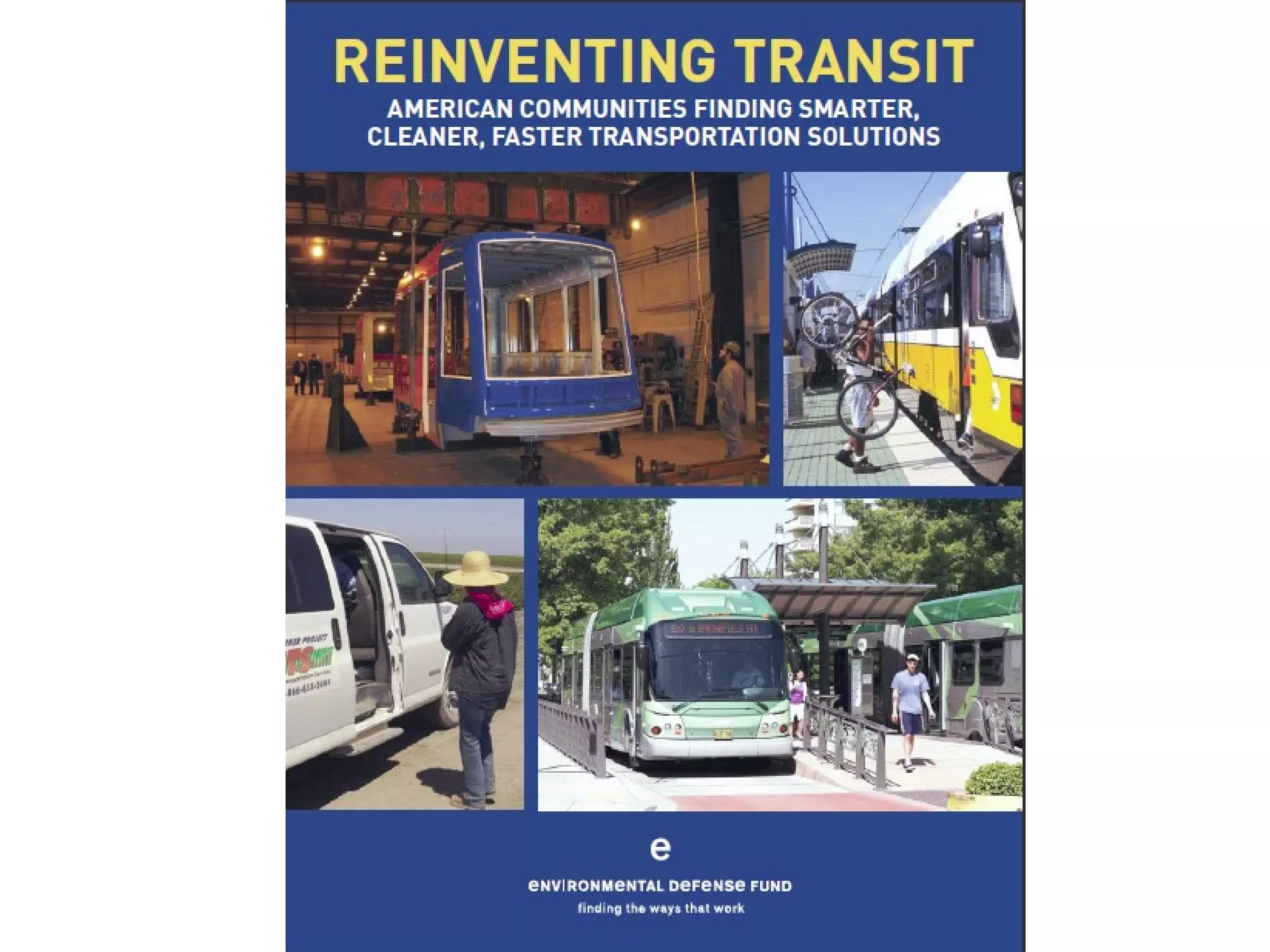 Reinventing Transit: American Communities Finding Smarter, Cleaner ...