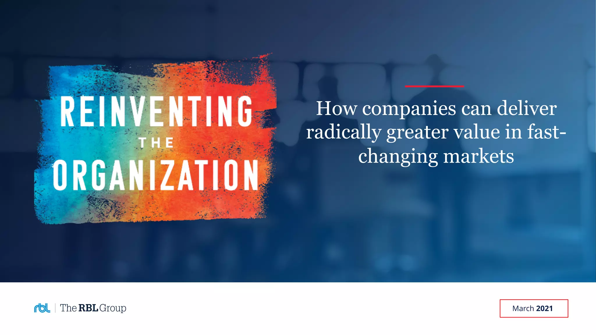 Reinventing the Organization | PPT