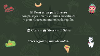 Las Tres Regiones naturales del Perú.pptx