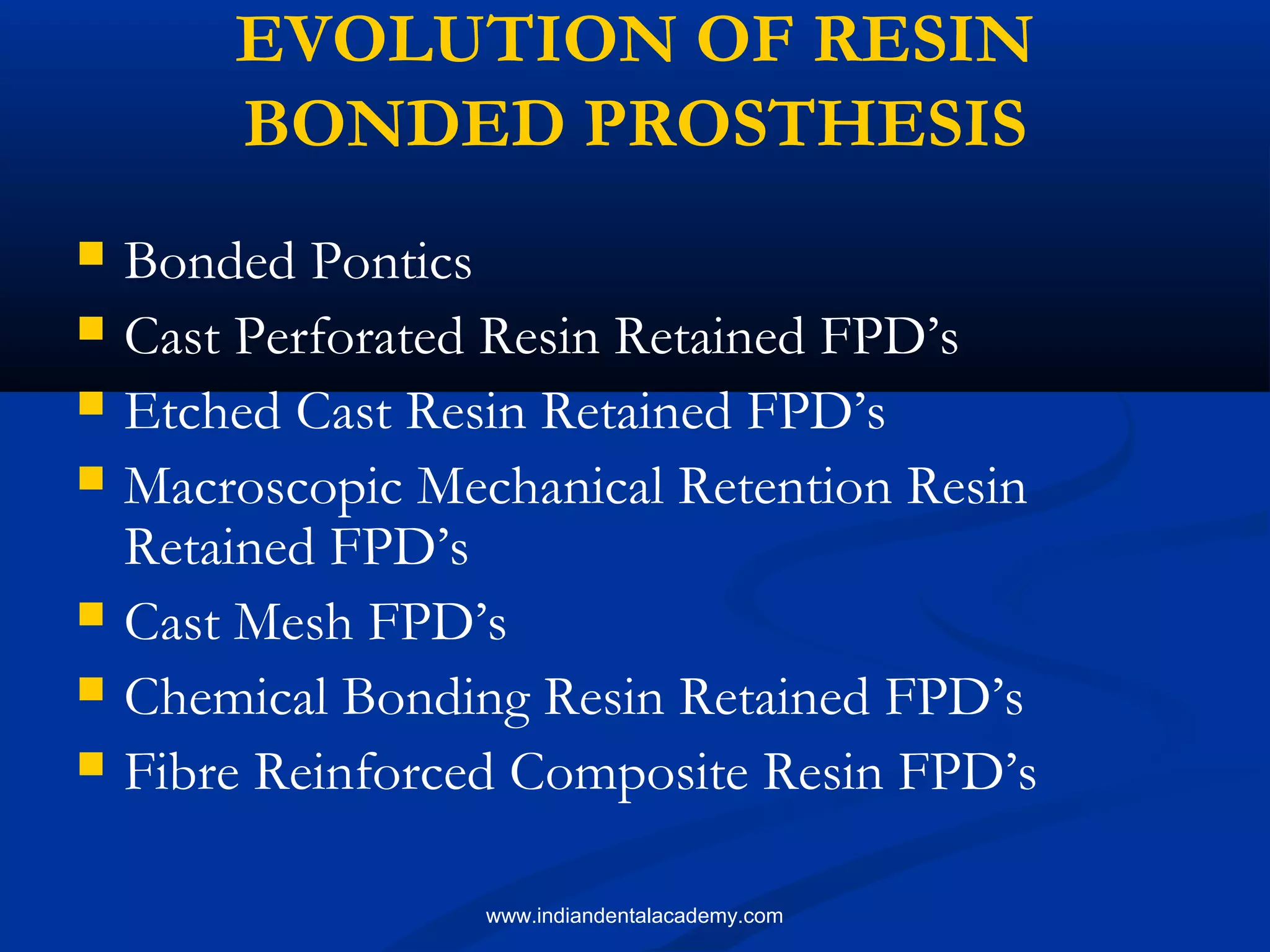 Resin bonded prosthesis /certified fixed orthodontic courses by Indian ...