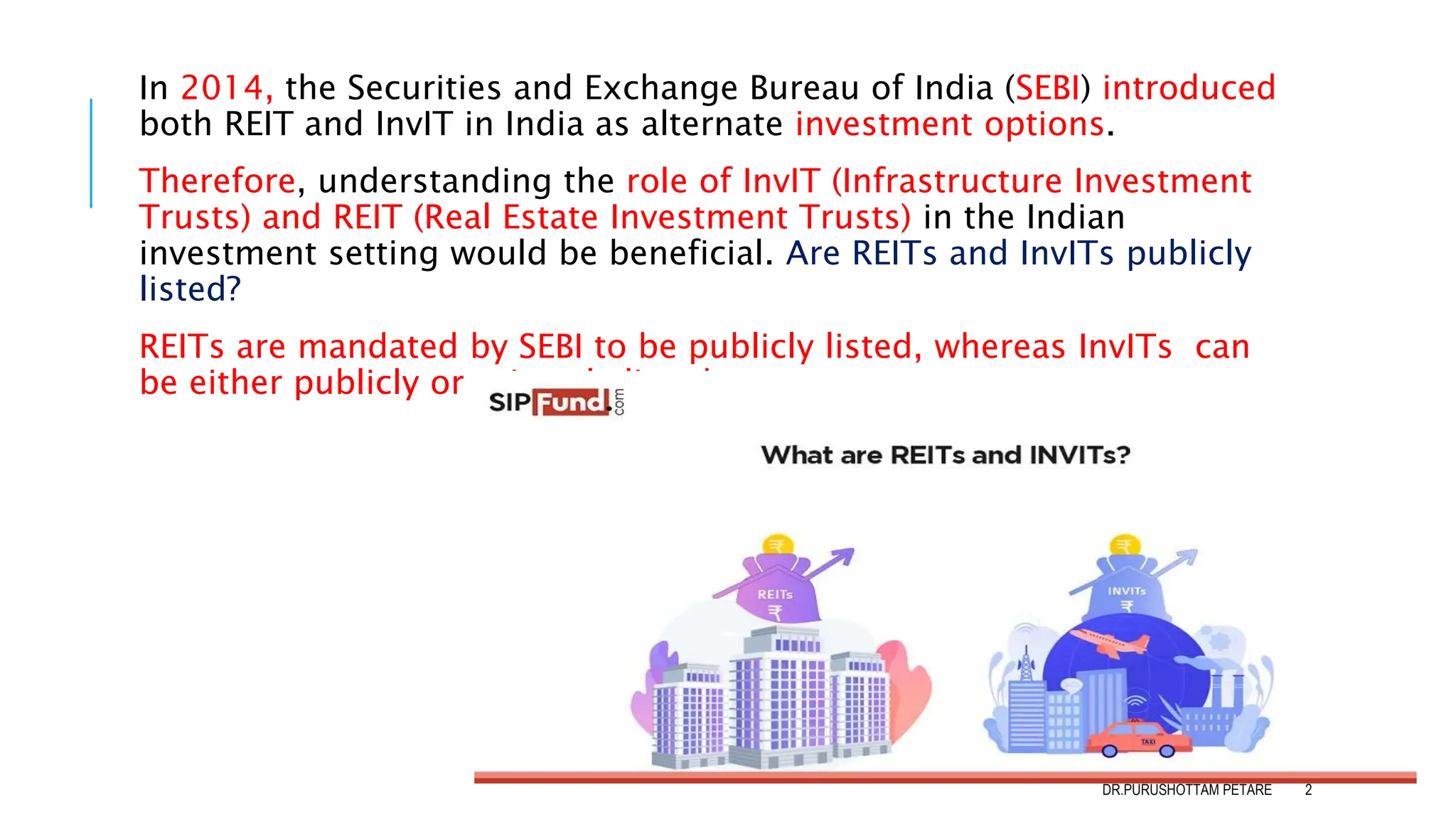 REIT and InvIT in India by Dr Purushottam Arvind Petare .pptx