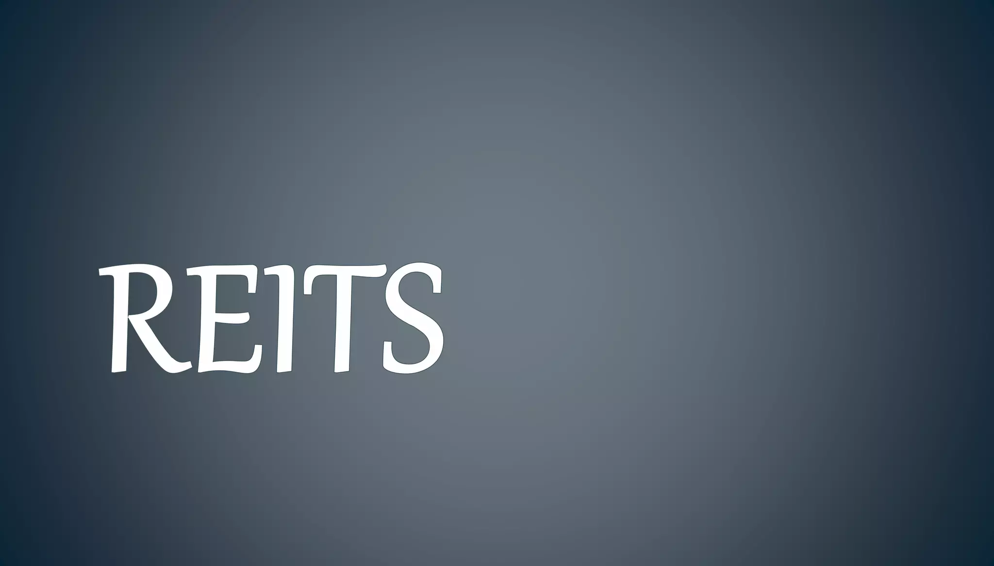 what is Reits | PPTX