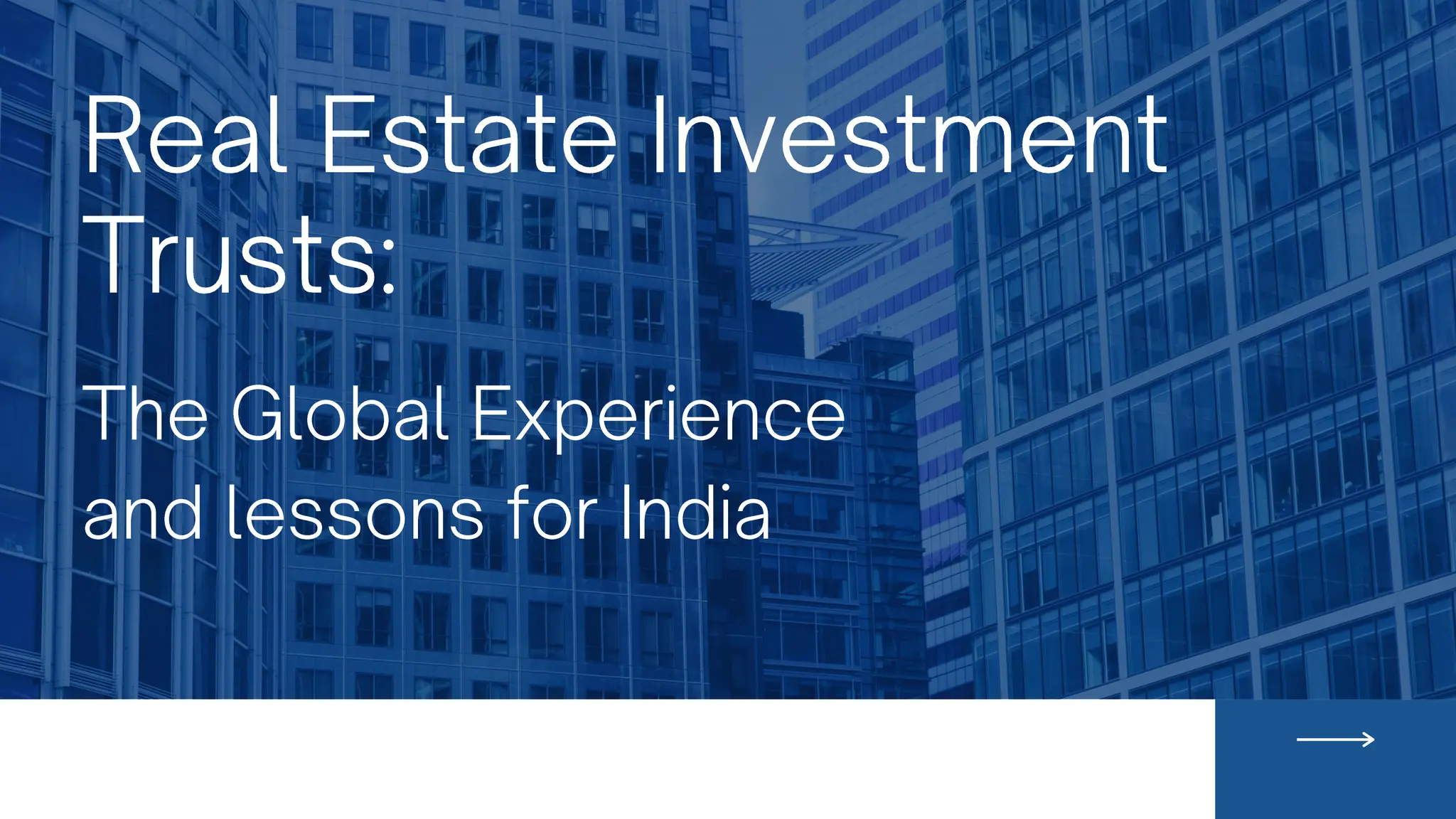 REITS The Global Experience and lessons for India (1).pptx