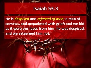 Rejected of men | PPTX