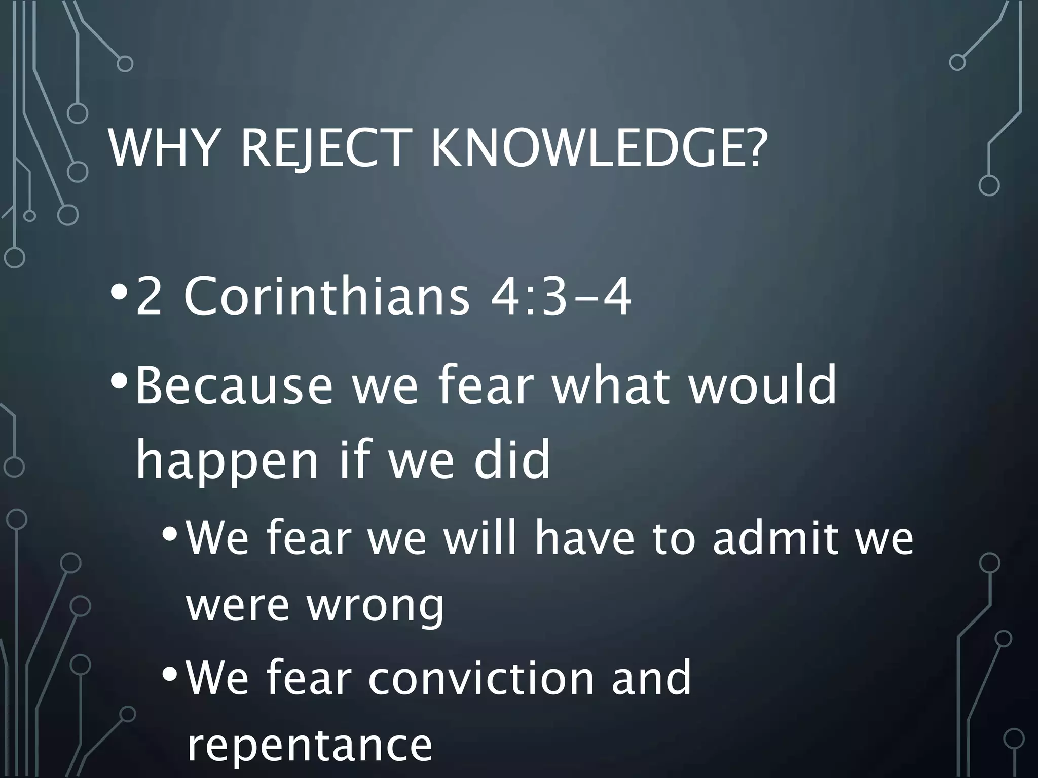 Rejecting Knowledge | PPT