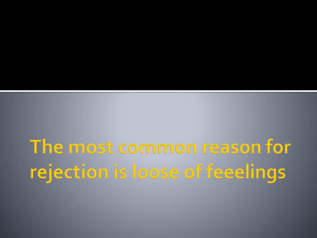 Rejection power point | PPTX