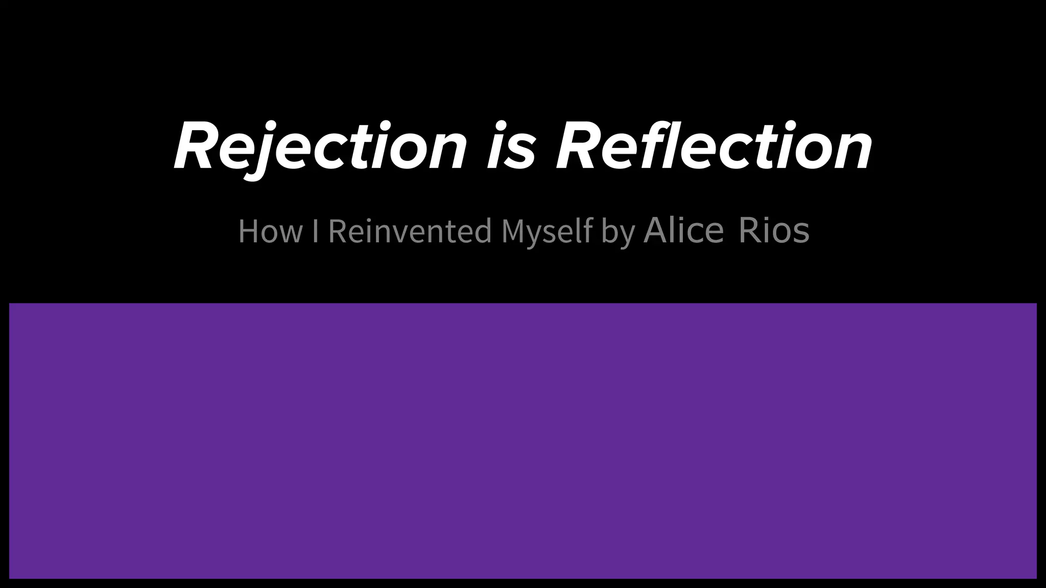 Rejection Is Reflection | PPT